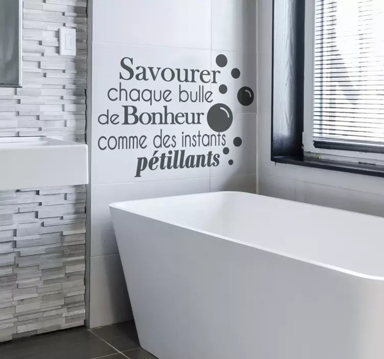 Sticker salle de bain phrase savourer chaque bulle - TenStickers
